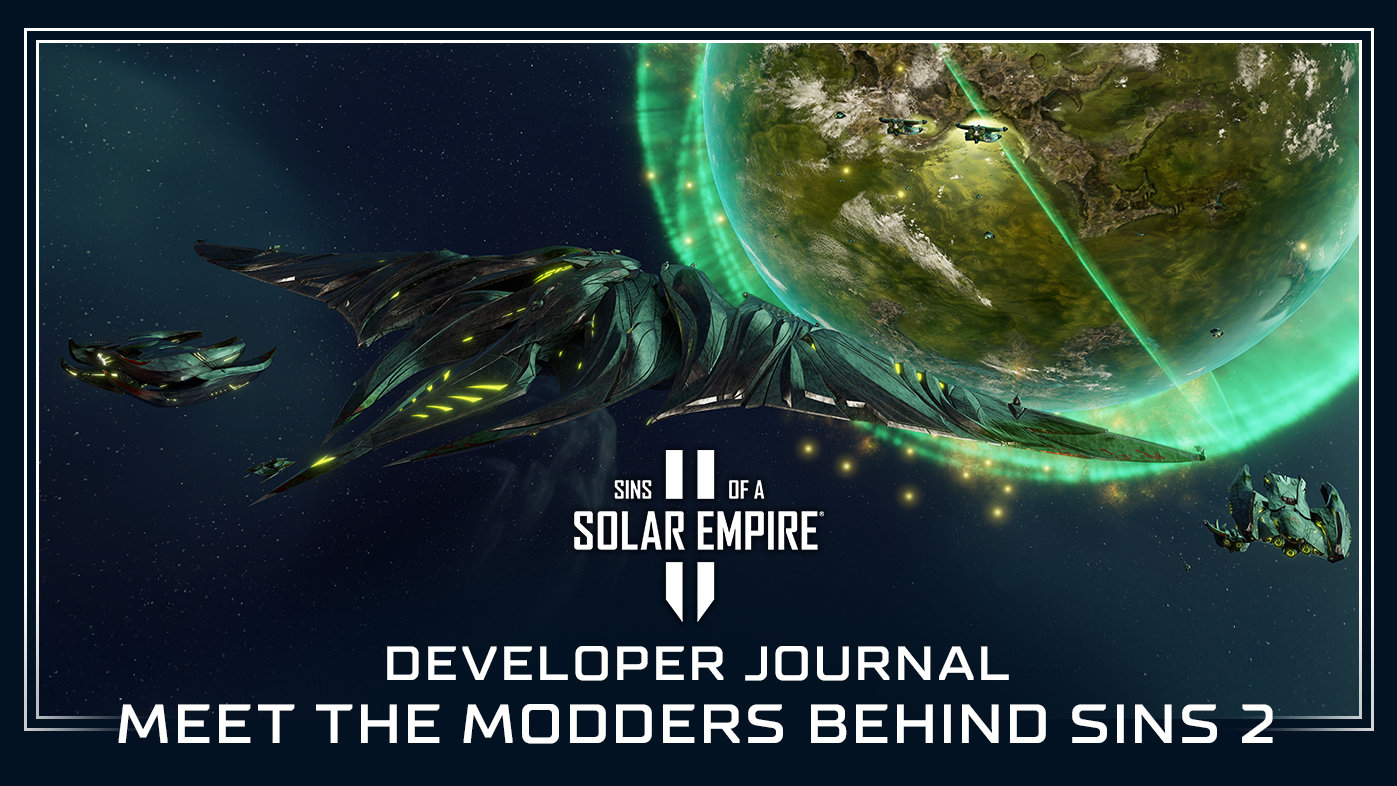 Sins II: Dev Journal 20 - Meet the Modders Behind Sins of a Solar Empire II